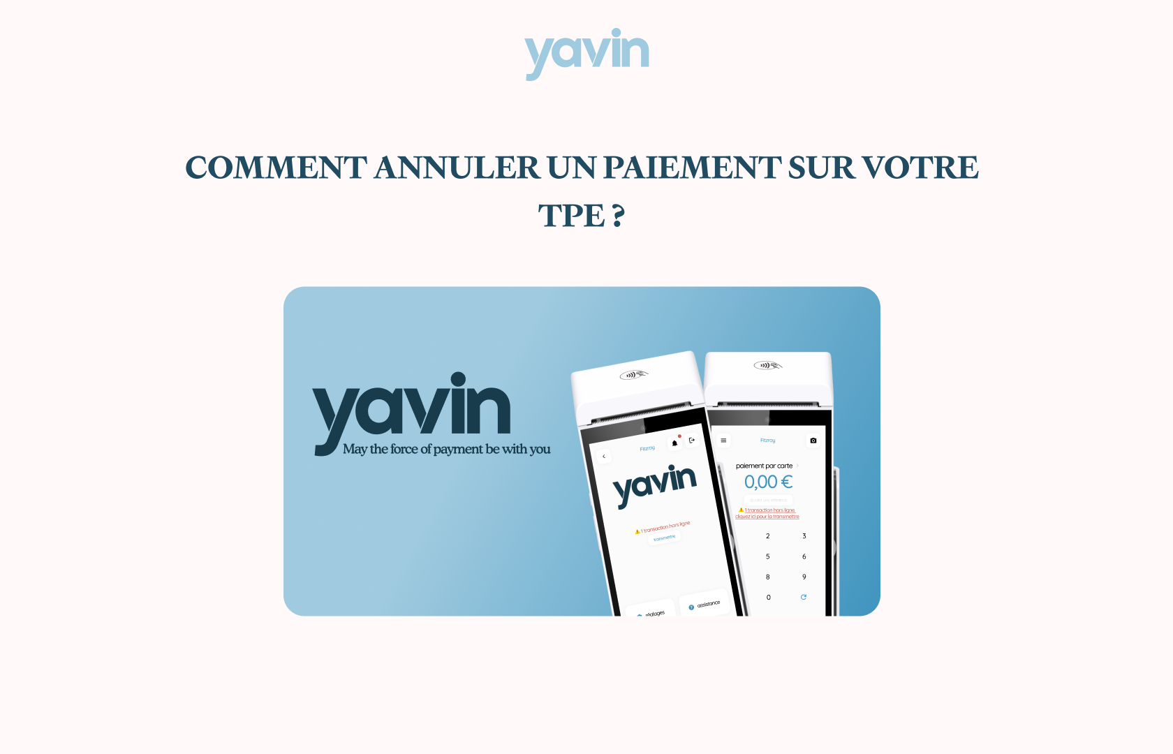 Annuler paiement sur TPE : Guide complet